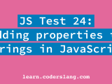 Javascript собеседование 24 добавляем поле обычной Js строке